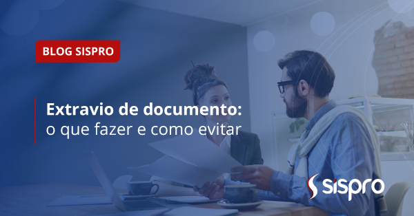Extravio de documento: o que fazer e como evitar?